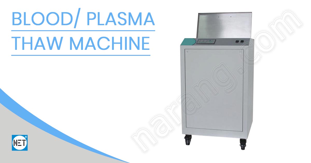 Blood/ Plasma Thaw Machine, Blood/ Plasma Thaw Machine Manufacturers ...