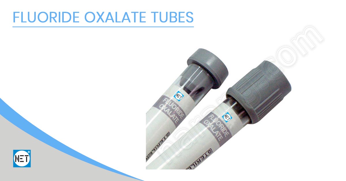 Fluoride Oxalate Tube, Fluoride Oxalate Tubes Manufacturer, Fluoride ...