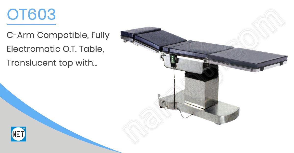 C-Arm Compatible, Fully Electromatic O.T. Table - OT603 | Suppliers ...
